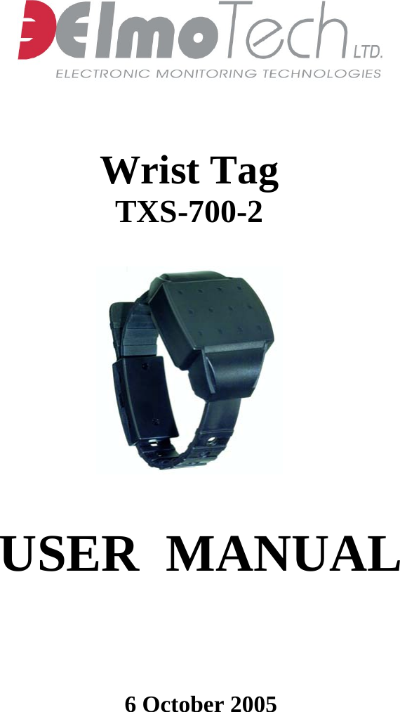 3M Electronic Monitoring TXS-700-2 Wrist Tag User Manual ElmoTech Ltd