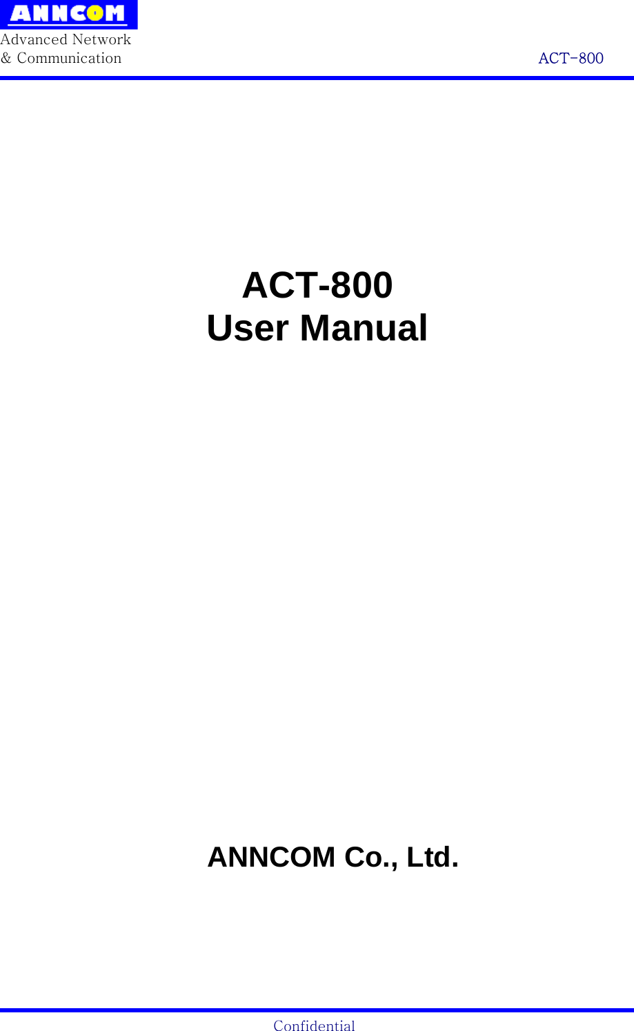ANNCOM ACT-800 CDMA 2000 1x WLL Terminal User Manual Terminal FWT