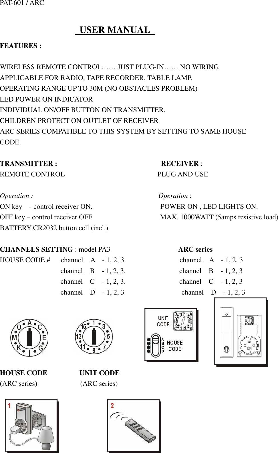 ARC Technology PAT-601 Wireless Remote Controller(TX) User Manual PAT 601 MANUAL