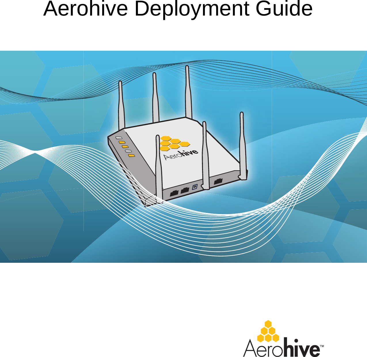 Aerohive Networks HIVEAP340 802.11 a/b/g/n access point User Manual ...