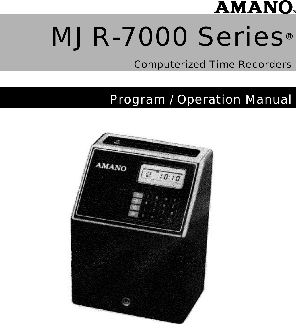 Amano Mjr 7000 Computerized Calculating Time Clock Program Operation ...