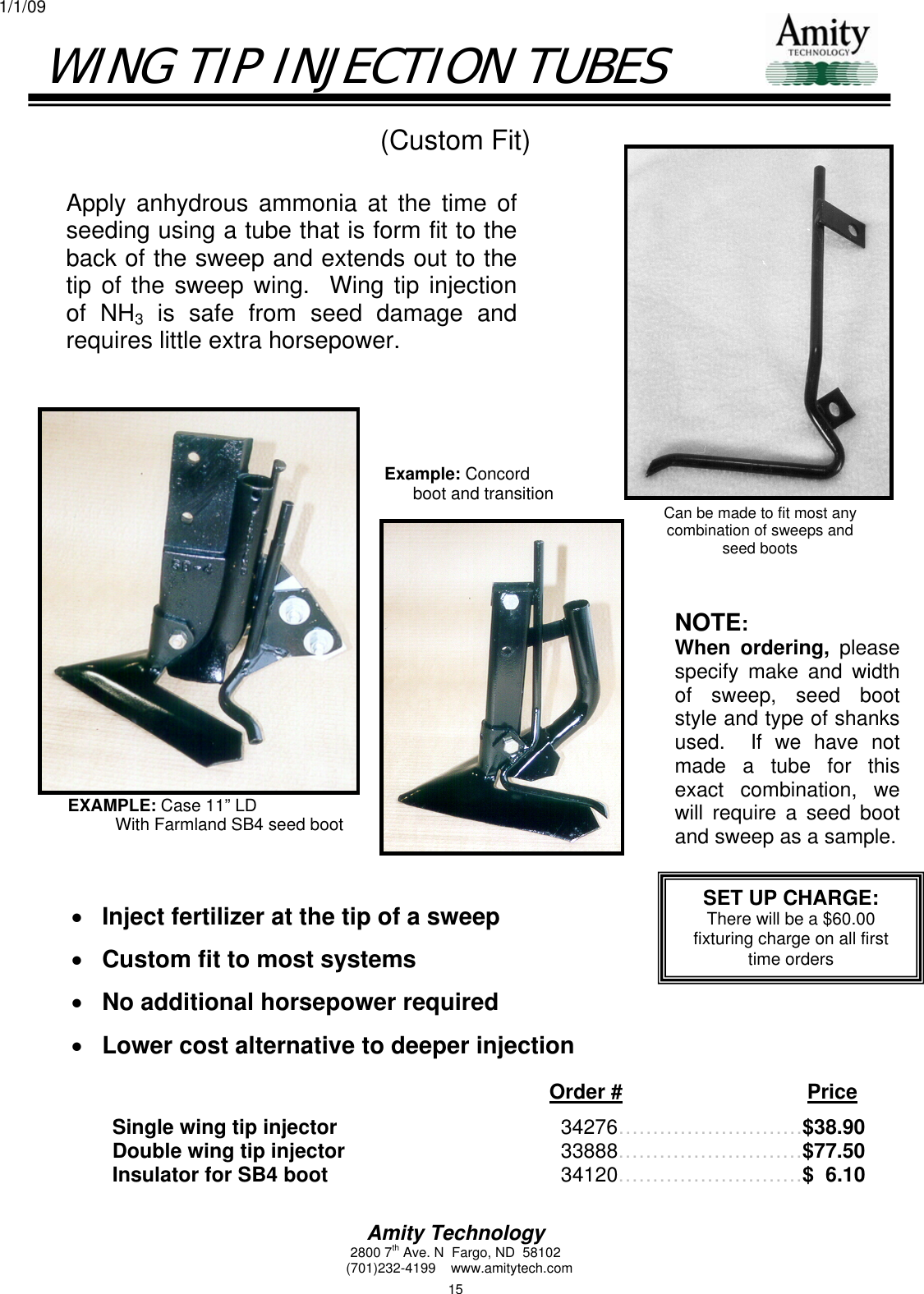 Wing Tip Injector Tubes