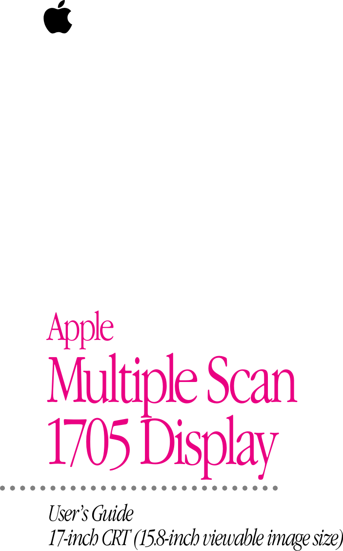 Apple AppleMultipleScanDisplays 0308890AMS1705UG User Manual Multiple Scan1705Display User’s Guide