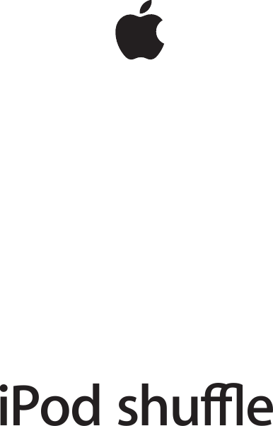Apple IPod Shuffle（第 4 代） Shuffle 使用手冊 使用手册 I Pod 使用指南 4thgen User Guide TA