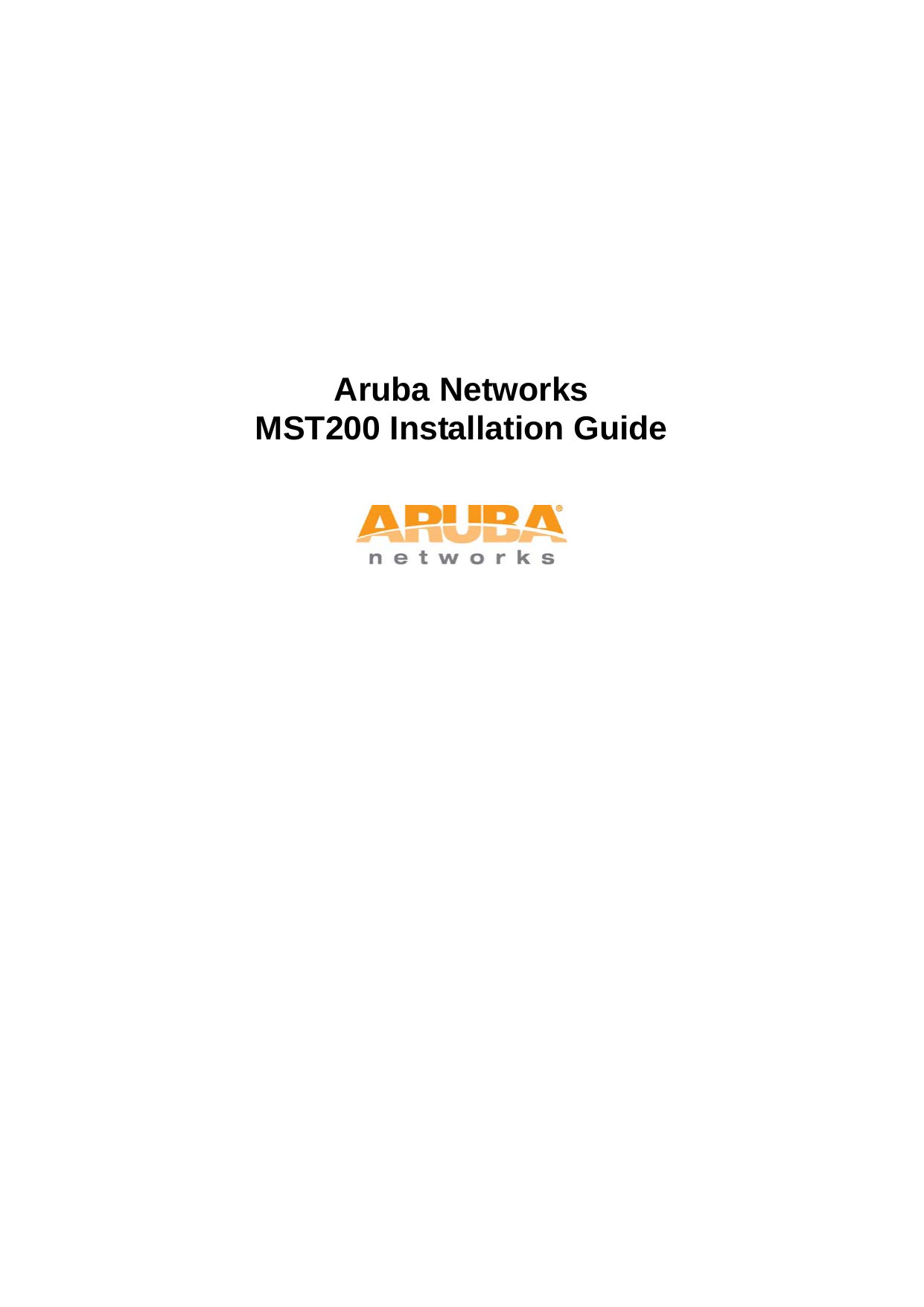 Aruba Networks MST200 Wireless Mesh Router User Manual Q9DMST200 ...