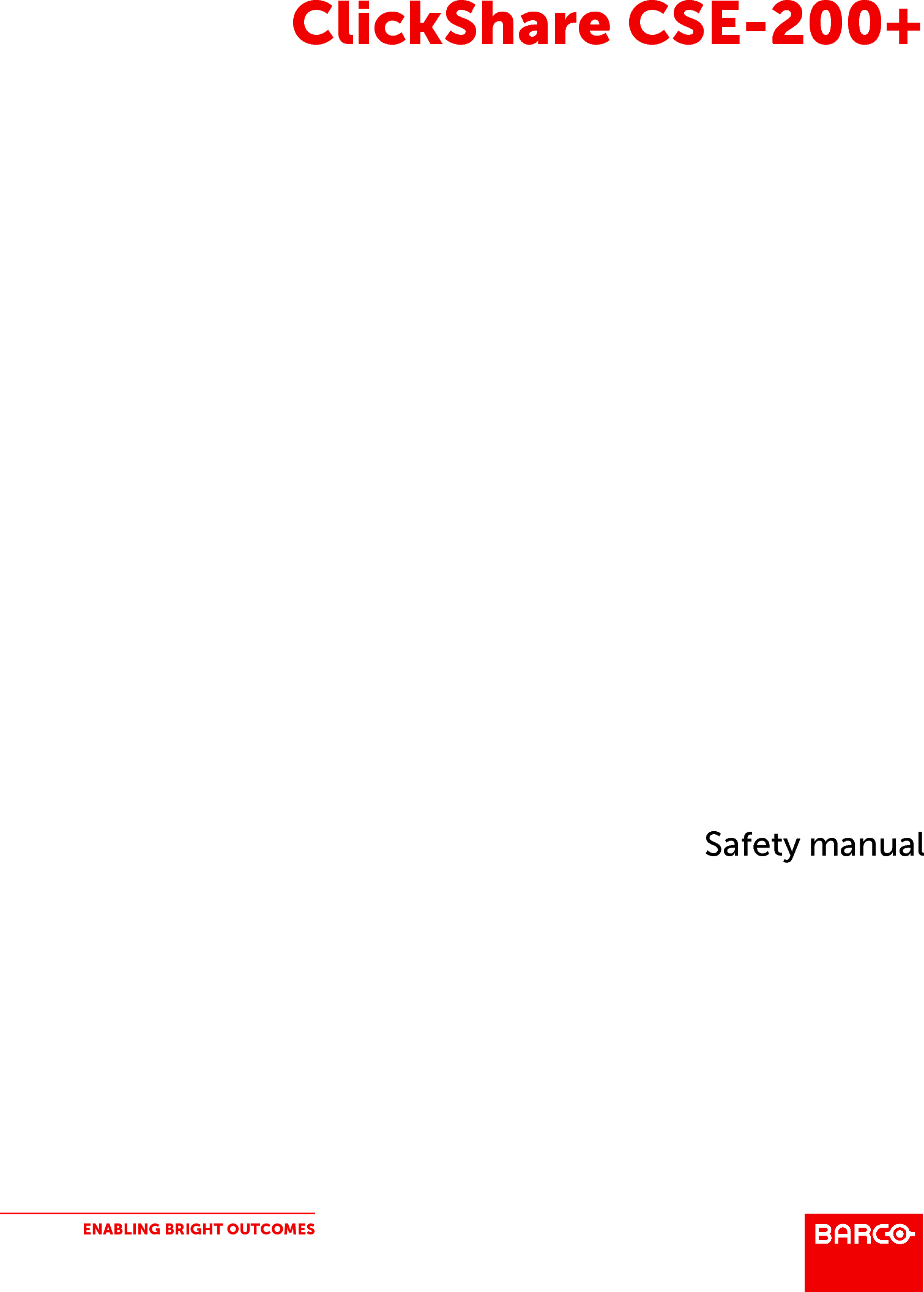 Barco N V R9861521 Clickshare CSE-200+ User Manual safety