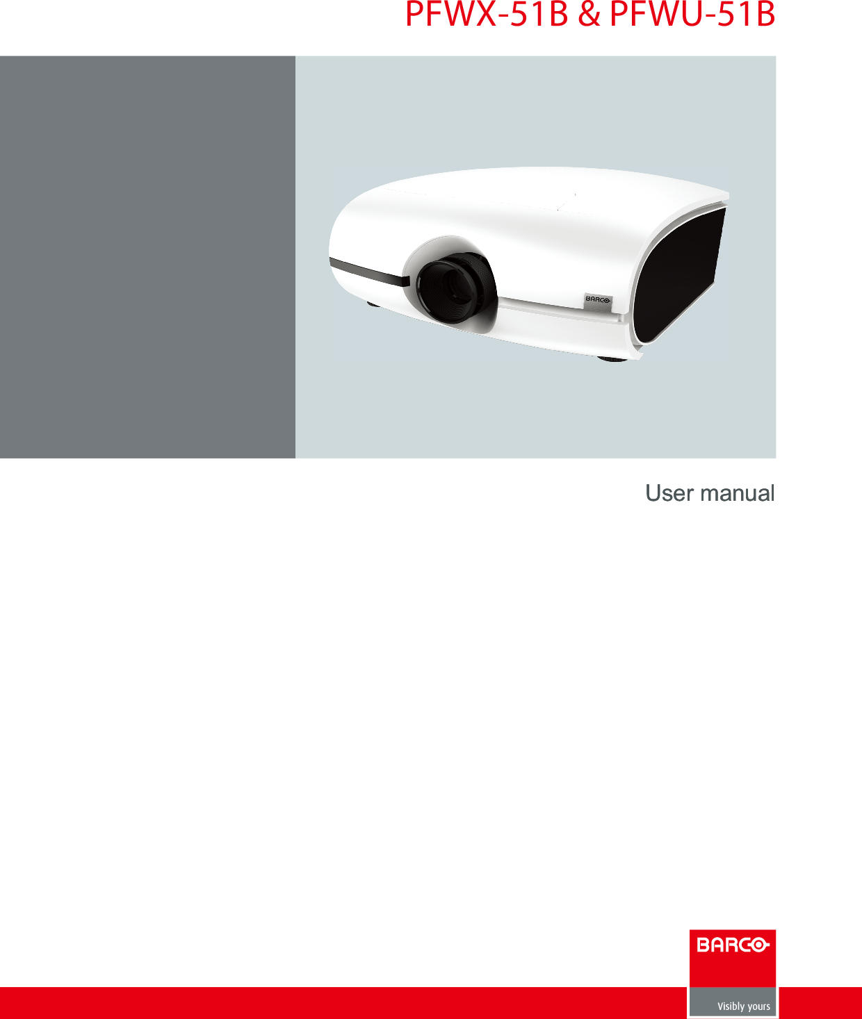 Barco PFWX 51B & PFWU User Manual To The 5dc9e0a7 a1de 4554 9288 ...