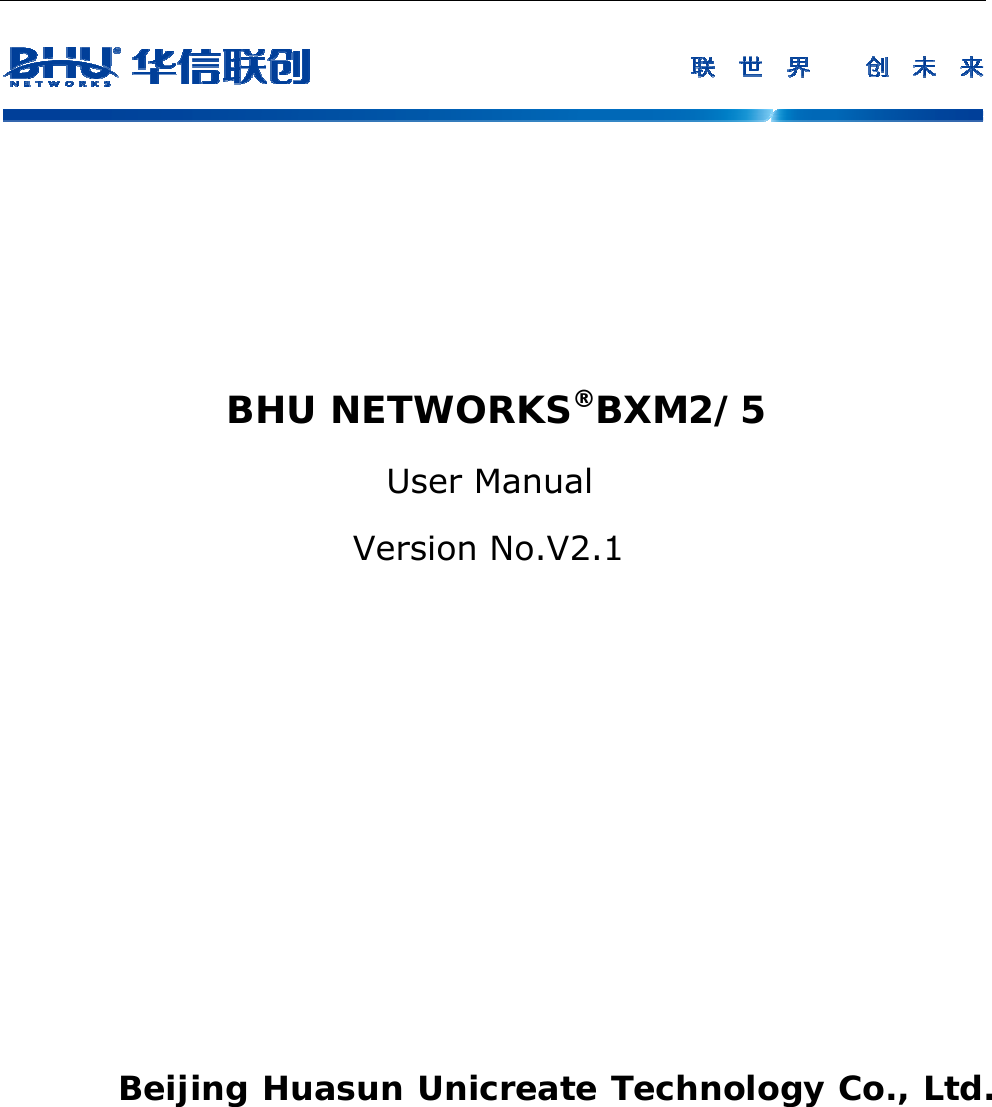 Beijing Huasun Unicreate Technology BXM2 Customer Premise Equipment ...