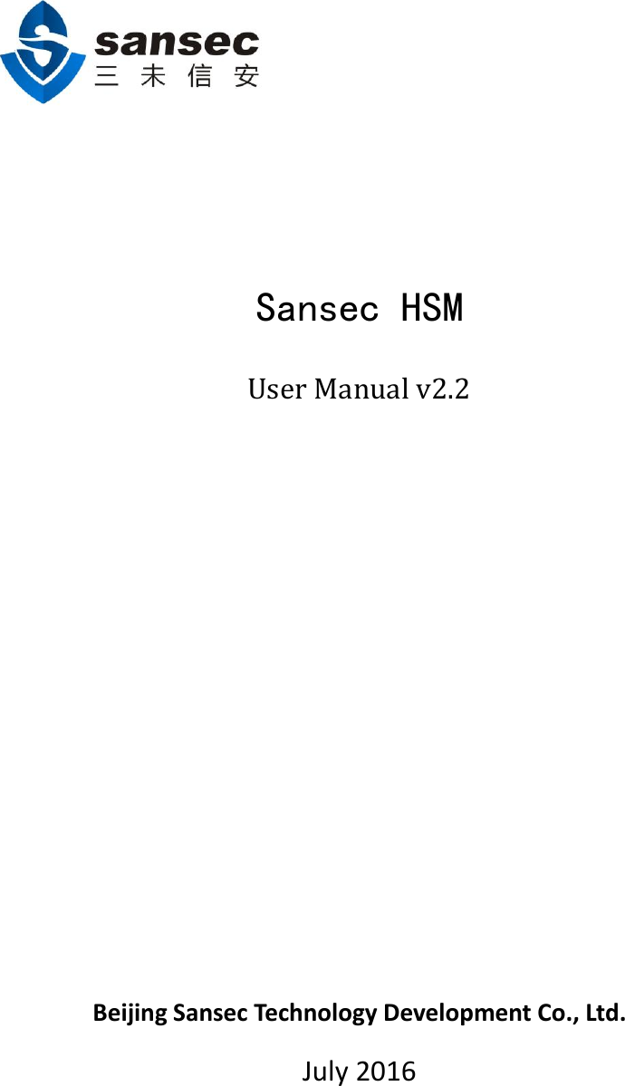 Beijing Sansec Technology Development SECHSM Sansec HSM User Manual Rev