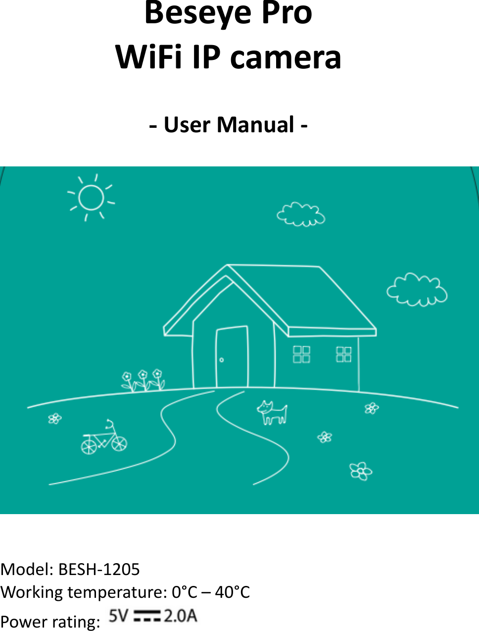 Beseye Cloud Security BESH1205 WiFi IP Camera Discussion and FAQ
