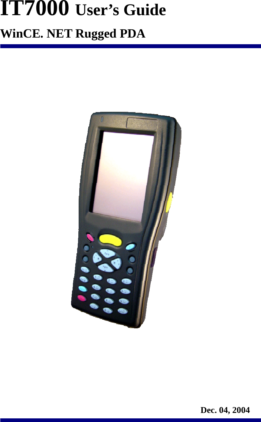 Bitatek IT7000PDT-B PDT (Portable Data Terminal) User Manual User s ...