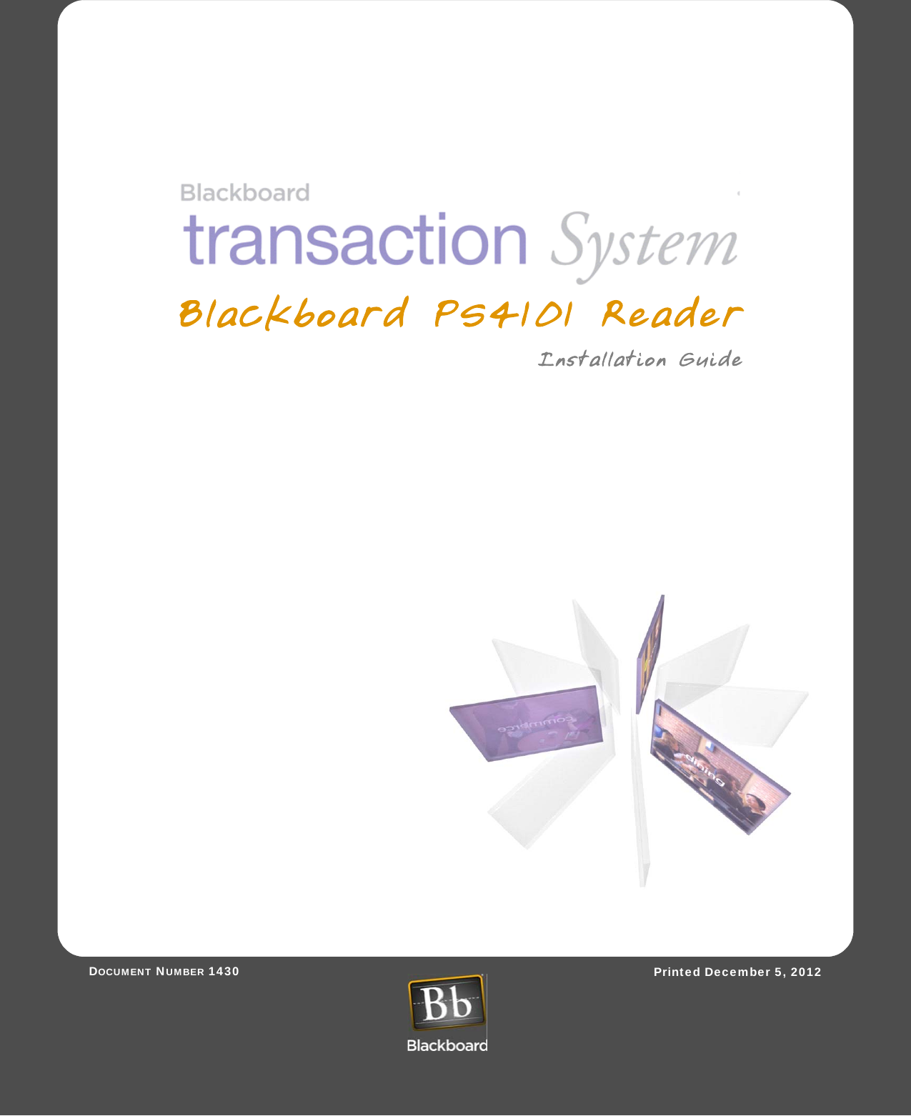 Blackboard PS4101X009 Contactless Card Reader User Manual 1430 PS4101 ...