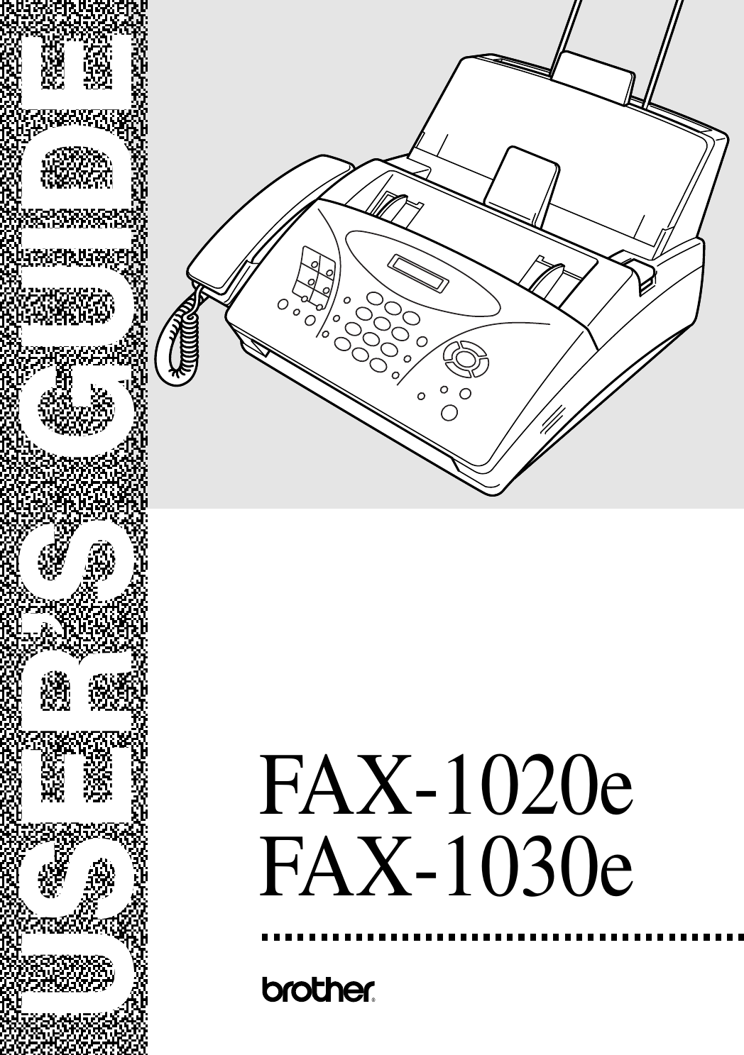 Brother Fax 1020E Users Manual F1020e_1030eASA_UG