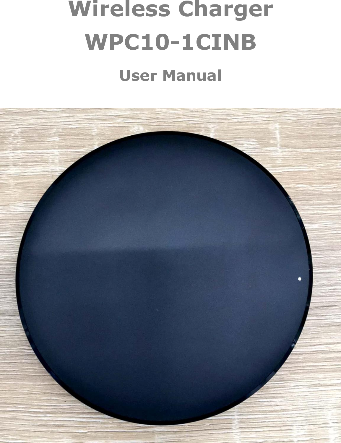 CE LINK WPC10-1CINB Wireless Charging Pad 10W User Manual
