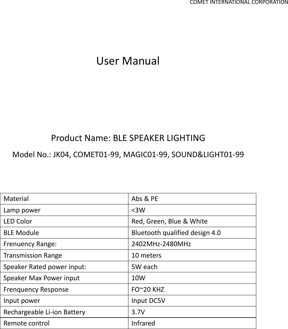 COMET 2SP8635JK04 BLE SPEAKER LIGHTING User Manual JK04 User Manualx