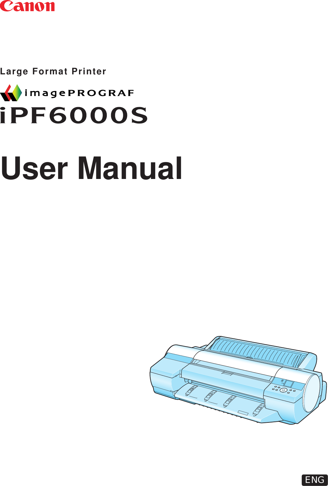 Canon Imageprograf Ipf6000S Users Manual User