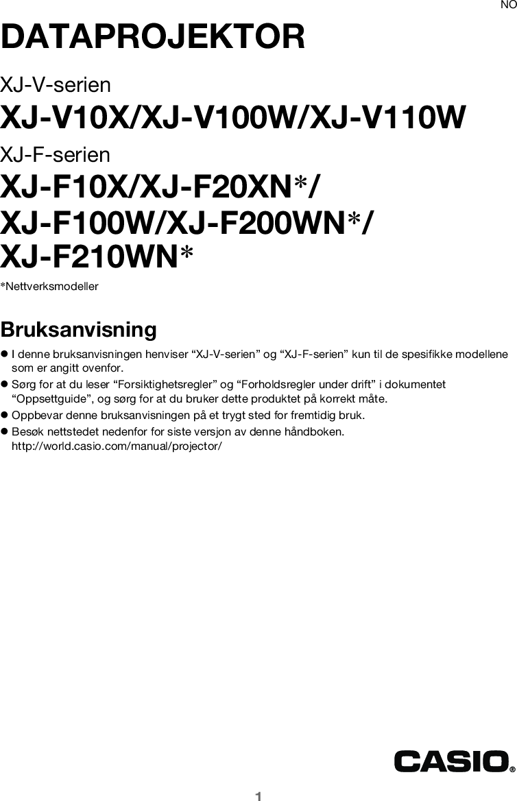 Casio XJ V10X_XJ V100W_XJ V110W_XJ F10X_XJ F20XN_XJ F100W_XJ F200WN_XJ F210WN V_Users Guide Users NO