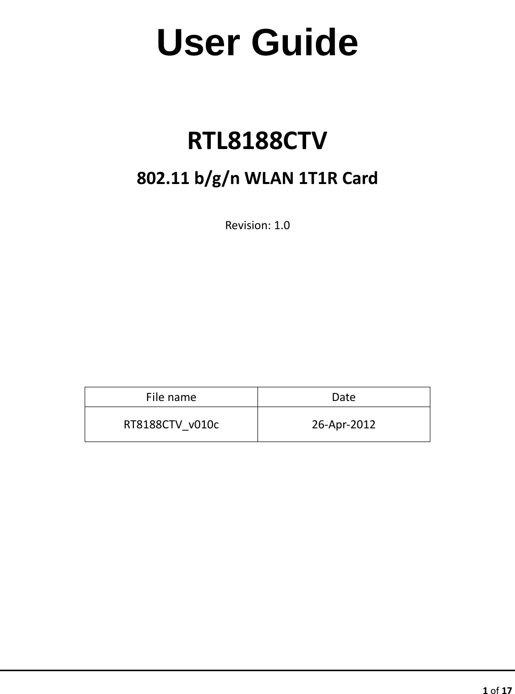 CastleNet Technology RTL8188CTV 802.11 b/g/n WLAN 1T1R Card User Manual ...