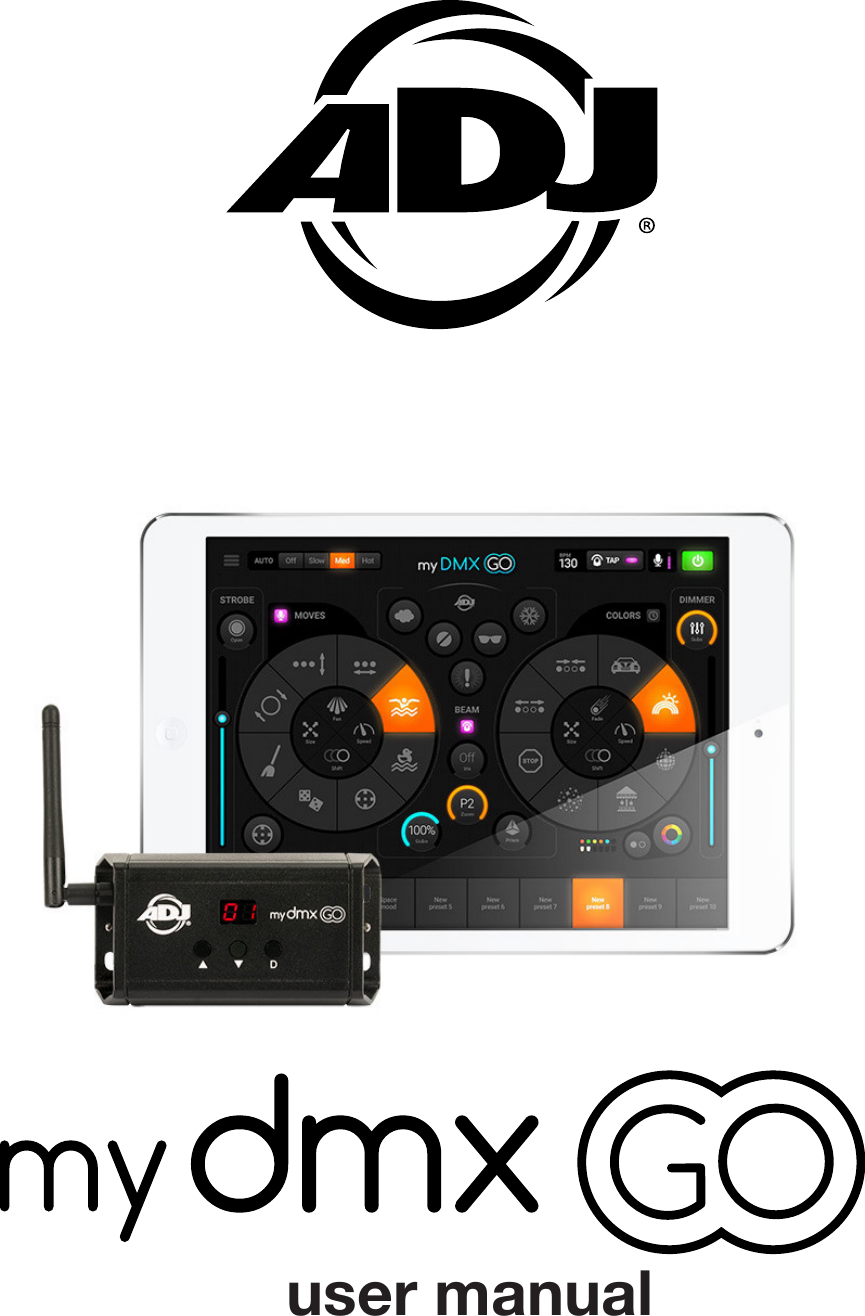 ADJ My DMX GO User Manual