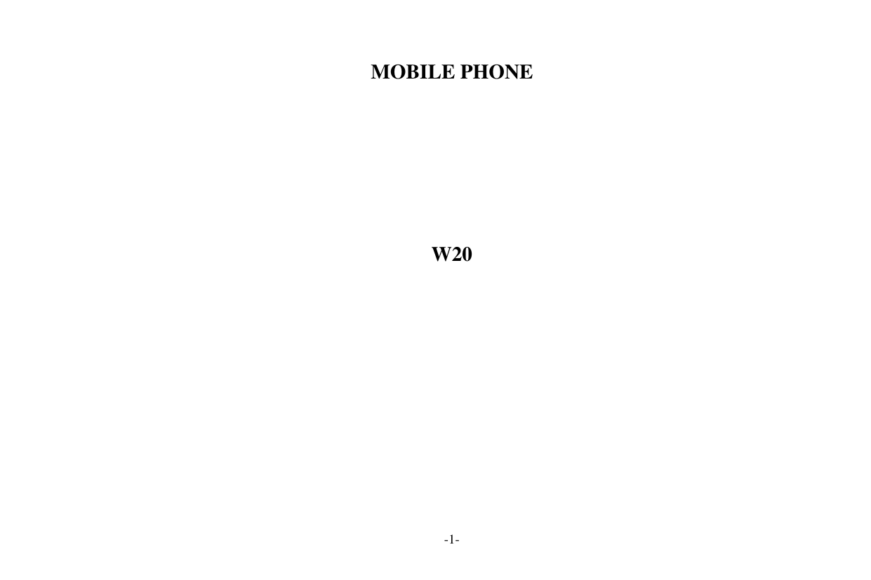 Cellacom Technologies W20 MOBILE PHONE User Manual Content