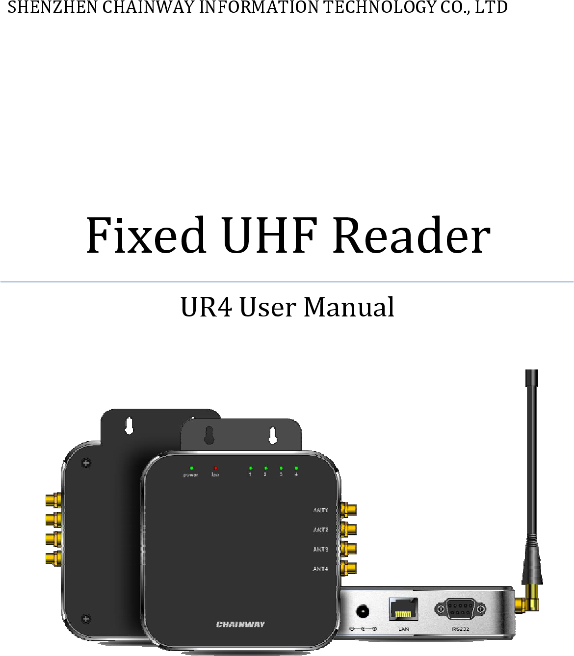Chainway Information Technology UR4 Fixed UHF Reader User Manual UR4