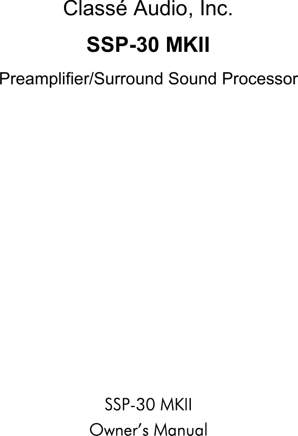 Classe Audio Ssp 30 Mkii Users Manual Section 1 Connecting The