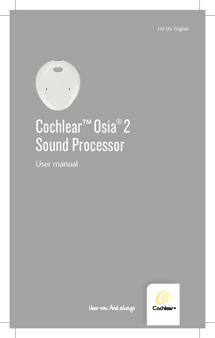 Cochlear Bone Anchored Solutions OSIA2 Osia 2 Sound Processor User Manual