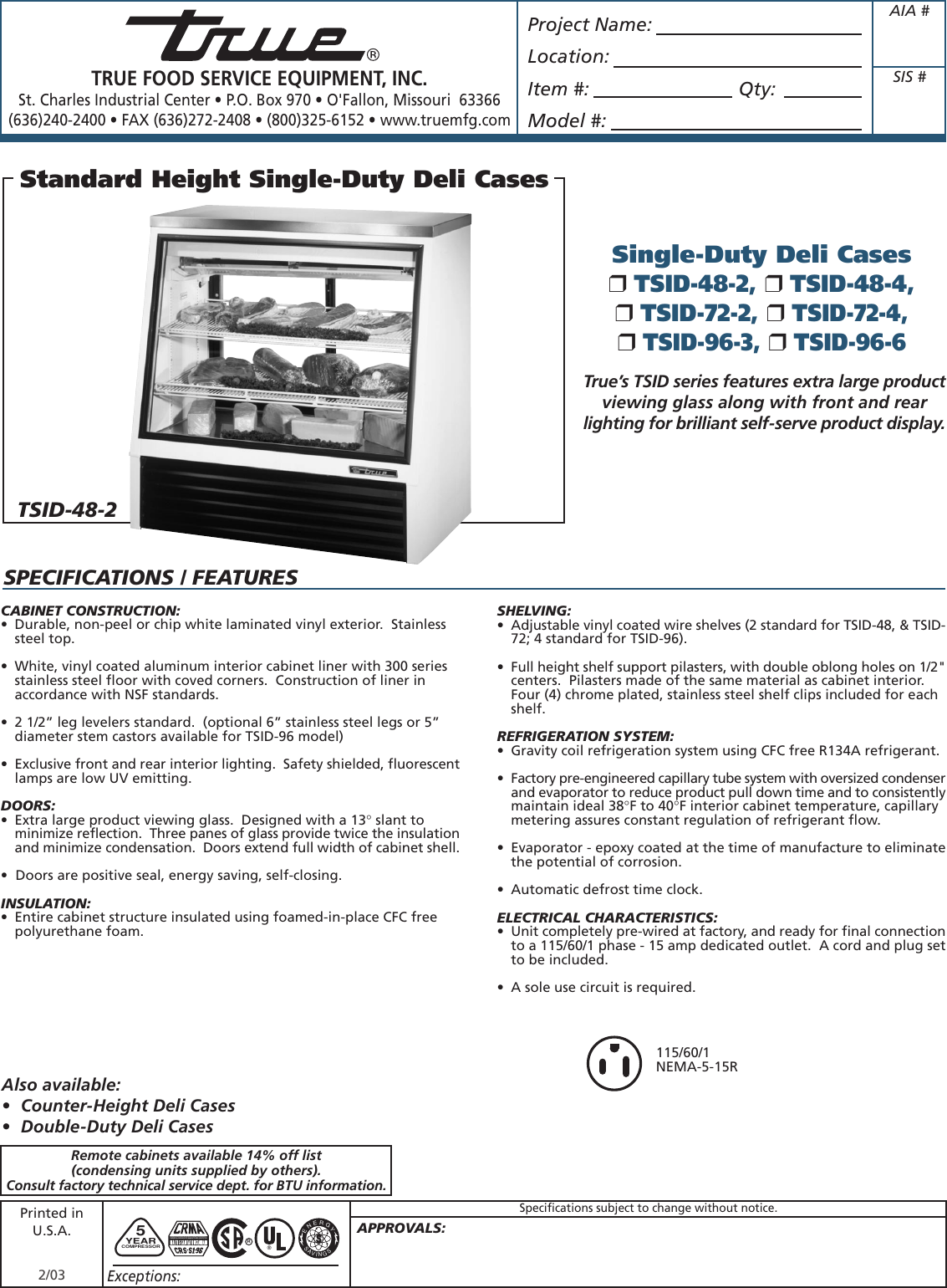 C.S. TSID Standard Ht Deli