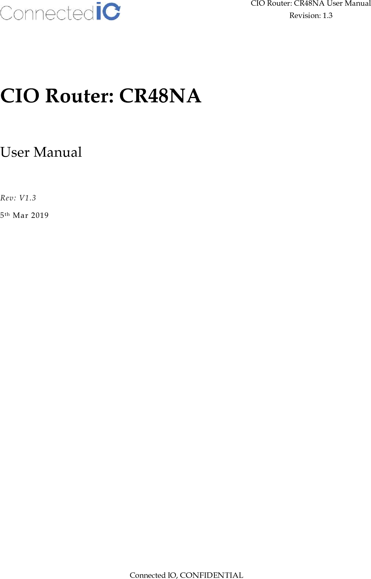 Connected IO CR48NA Router User Manual CIO Router CR48NA R1 3 20190305