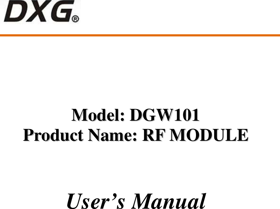 DXG Technology DW101001 RF Module User Manual