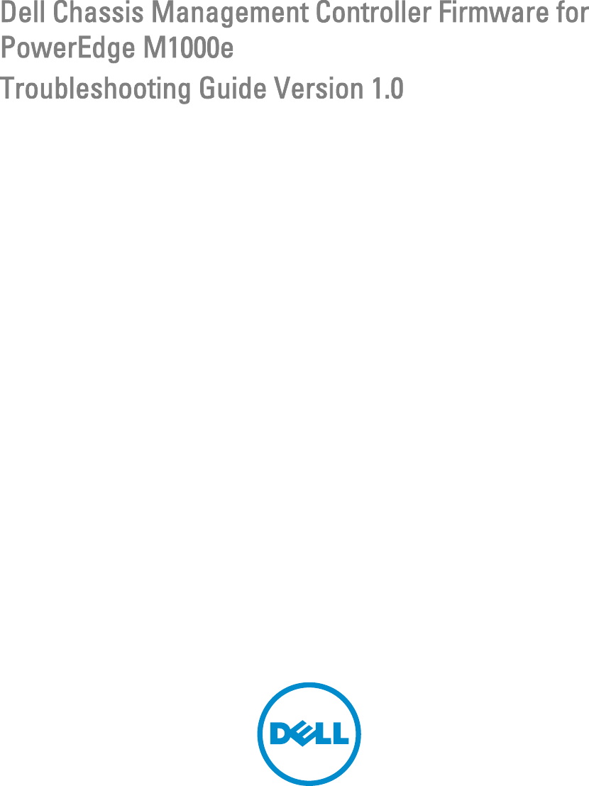 Dell Chassis Management Controller Version 4 45 Owners Manual 4.45 Troubleshooting Guide 1.0