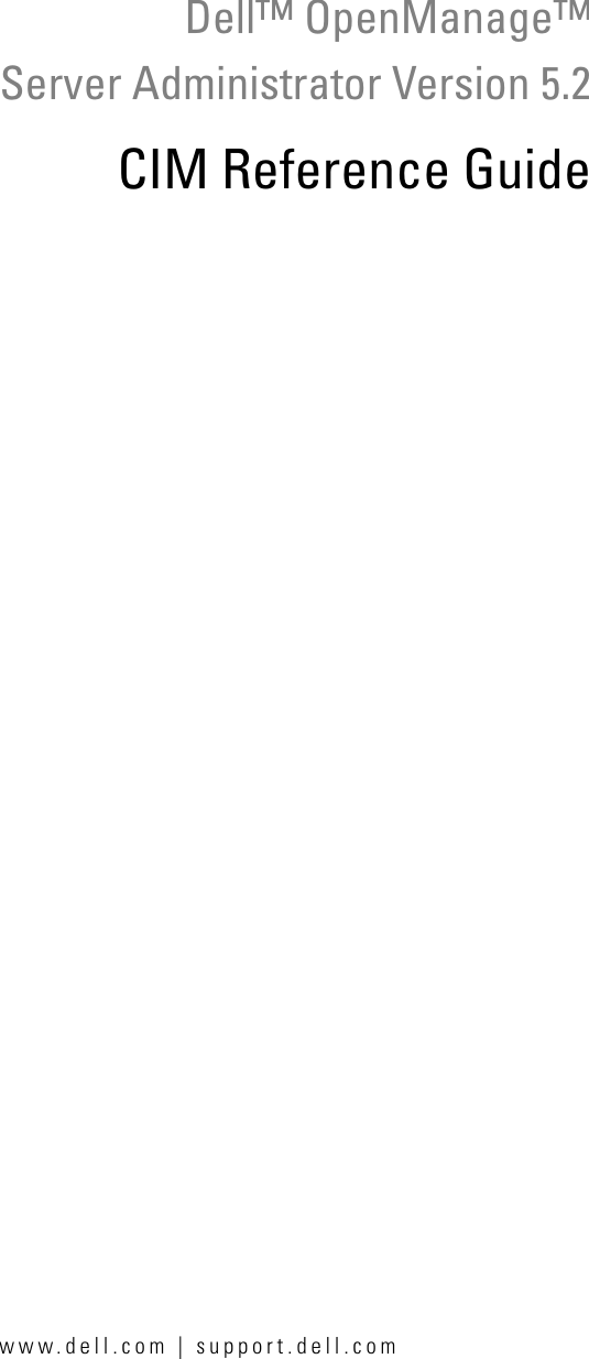 Dell Openmanage Server Administrator Version 5 2 Cim Reference Guide 5.2