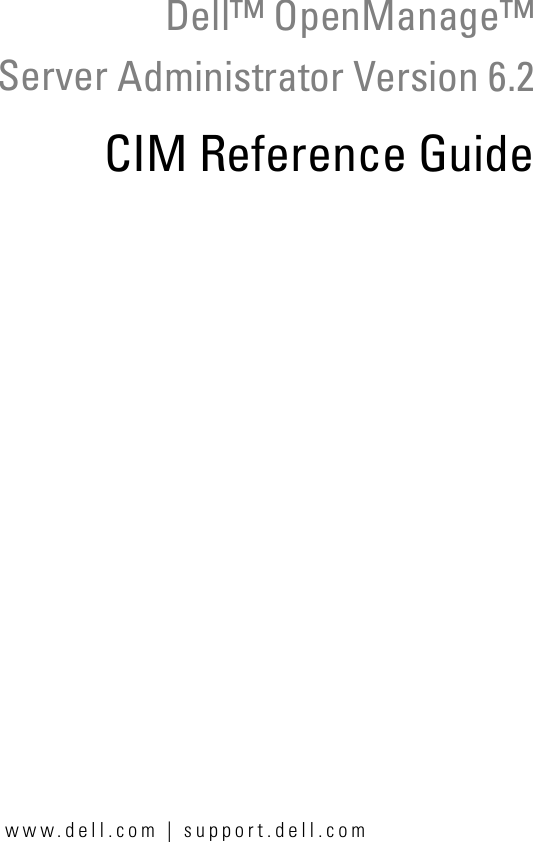 Dell Openmanage Server Administrator Version 6 2 Cim Reference Guide 6.2