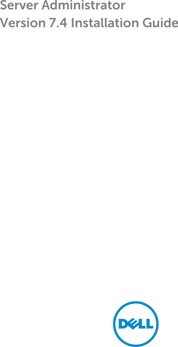 Dell Openmanage Server Administrator Version 7 4 Installation Manual 7. ...