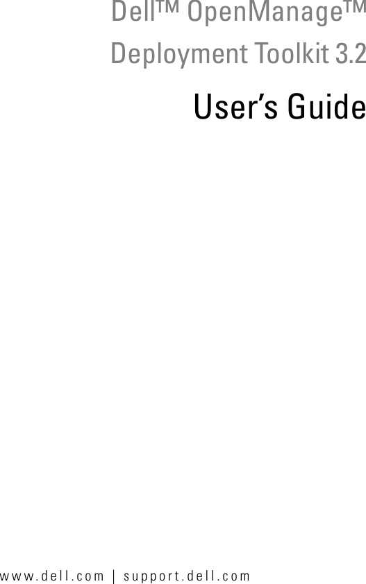 Dell Openmanage Deployment Toolkit Version 3 2 Users Manual 3.2 User's ...