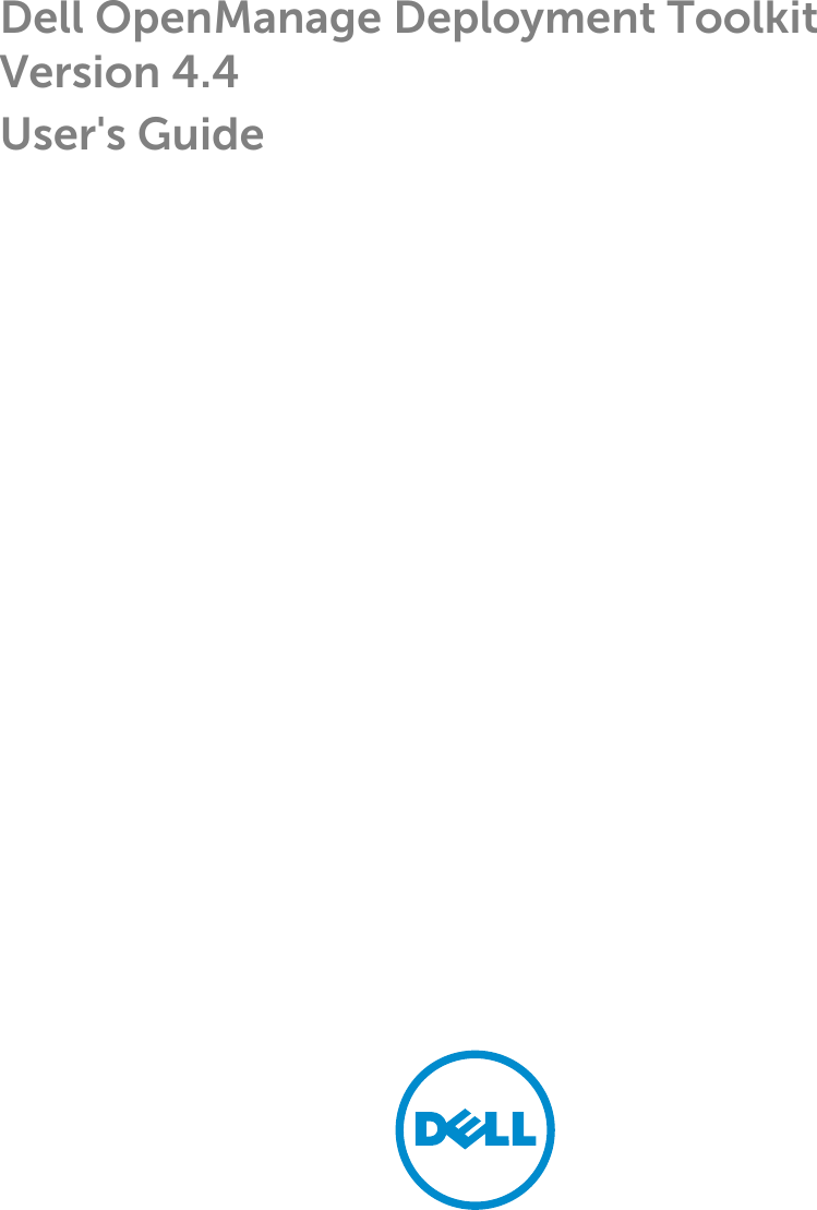 Dell Openmanage Deployment Toolkit Version 4 Users Manual 4.4 User's Guide