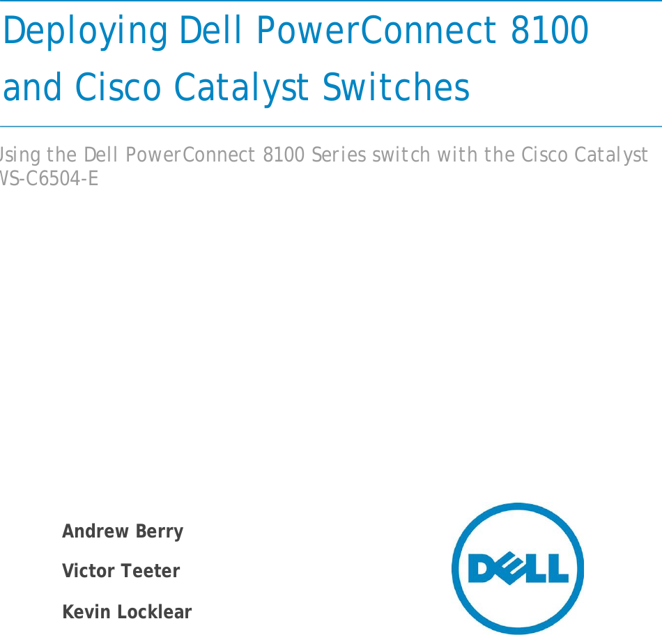 Dell Powerconnect 8100 Series White Paper Deploying And Cisco Catalyst ...