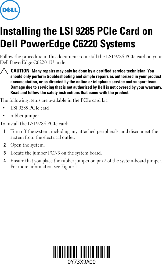 Dell Poweredge C6220 Installation Manual Installing The LSI 9285 PCIe Card