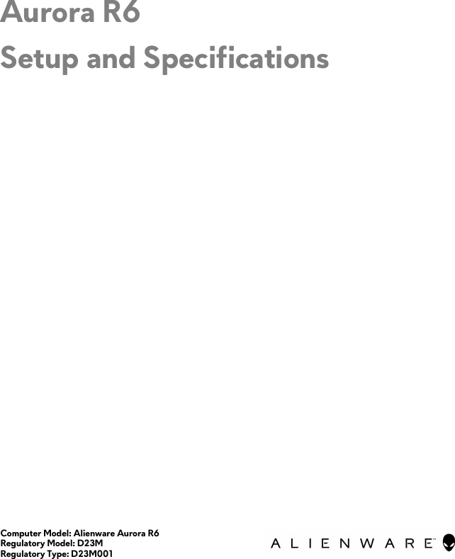 Dell Alienware aurora r6 desktop Setup And Specifications User Manual En us