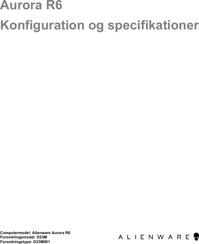 Dell Alienware aurora r6 desktop Konfiguration Og Specifikationer User ...