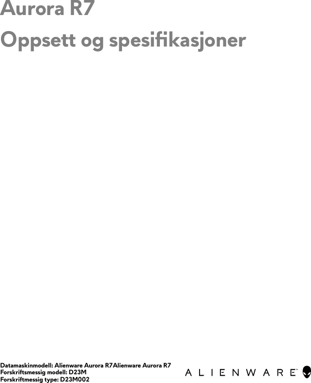 Dell Alienware aurora r7 desktop Oppsett Og Spesifikasjoner User Manual ...