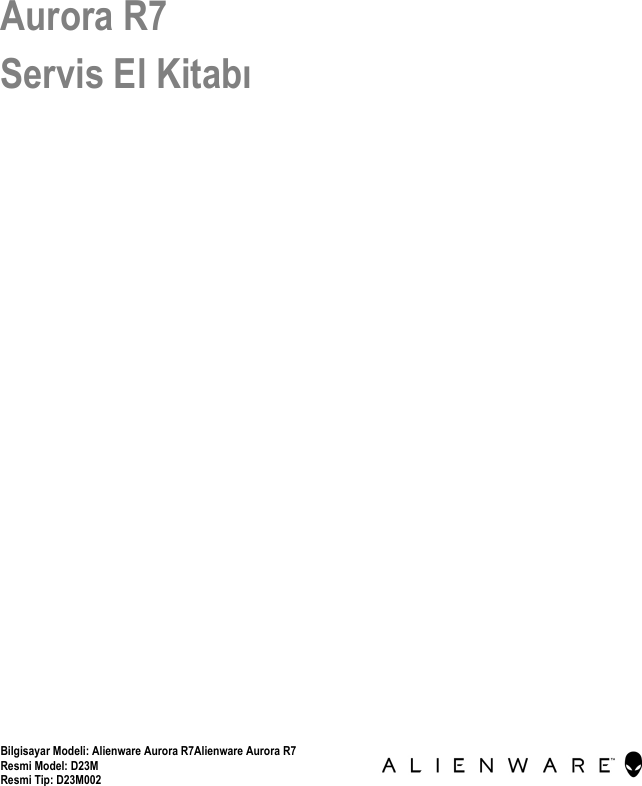 Dell Alienware aurora r7 desktop Servis El Kitabı User Manual KitabÄ± ...
