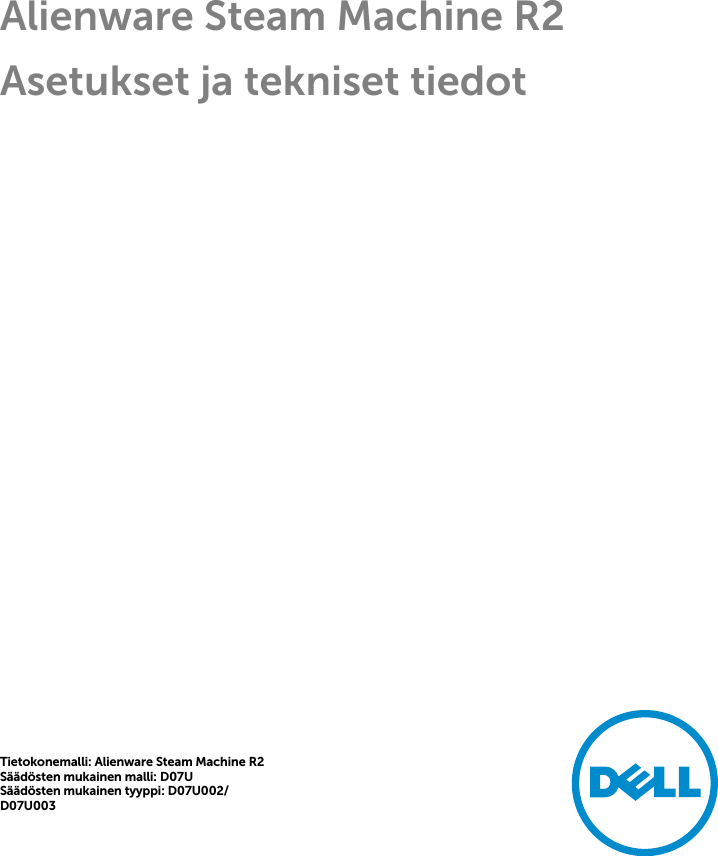 Dell Alienware steam r2 console Machine Asetukset Ja Tekniset Tiedot ...