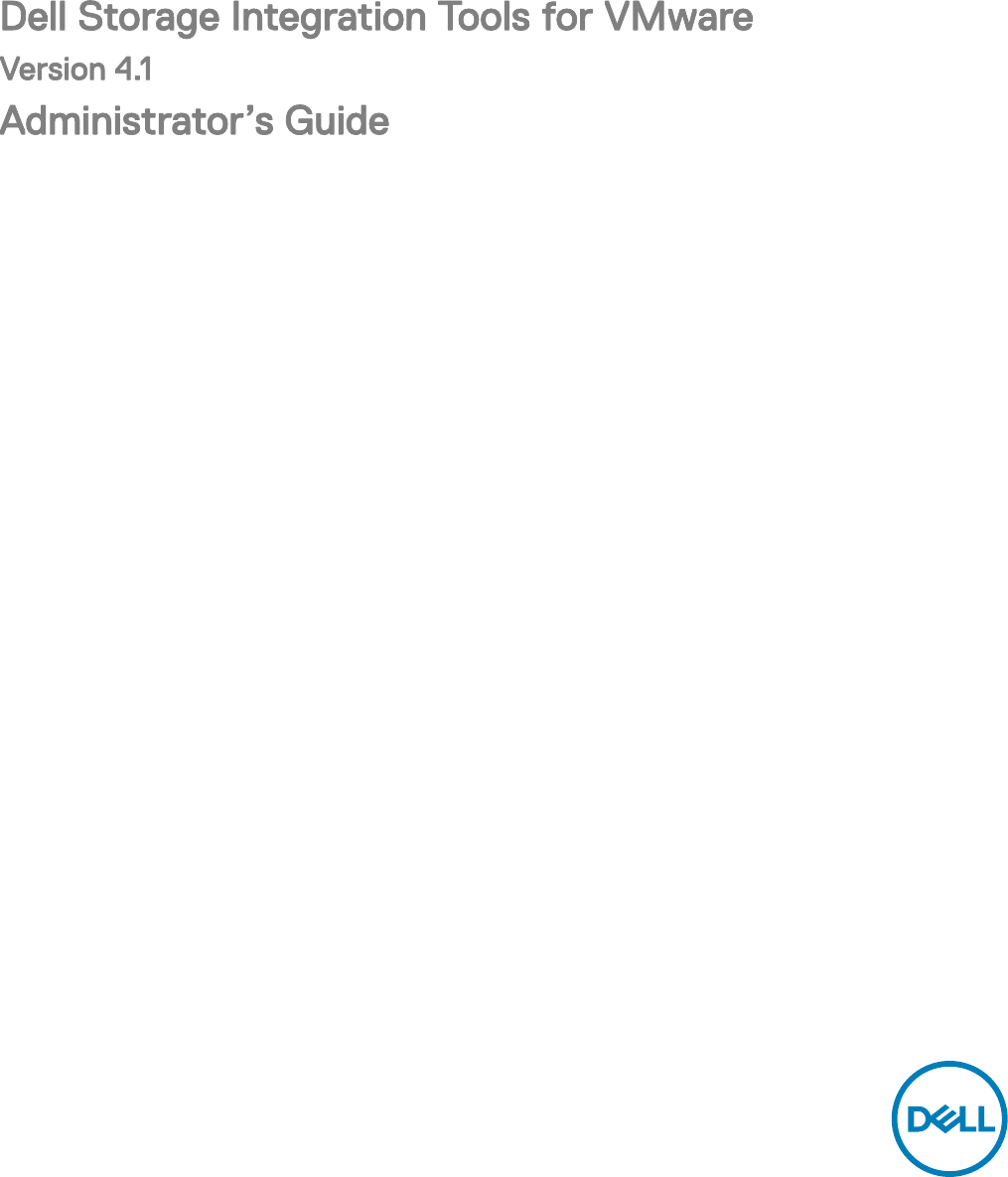 Dell compellent sc4020 Storage Integration Tools For VMware Version 4.1 ...