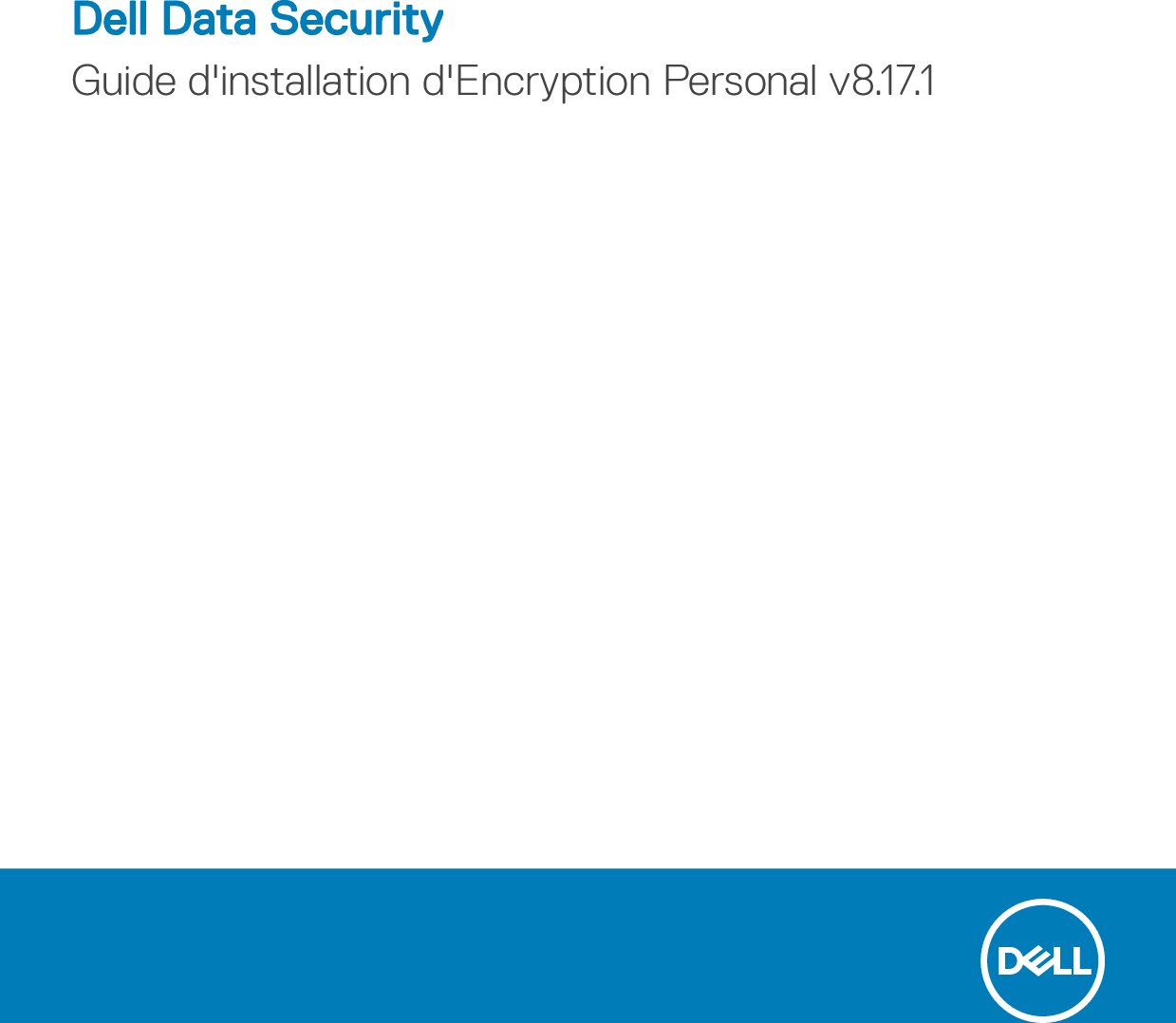 Dell data protection encryption Security Guide D'installation D ...