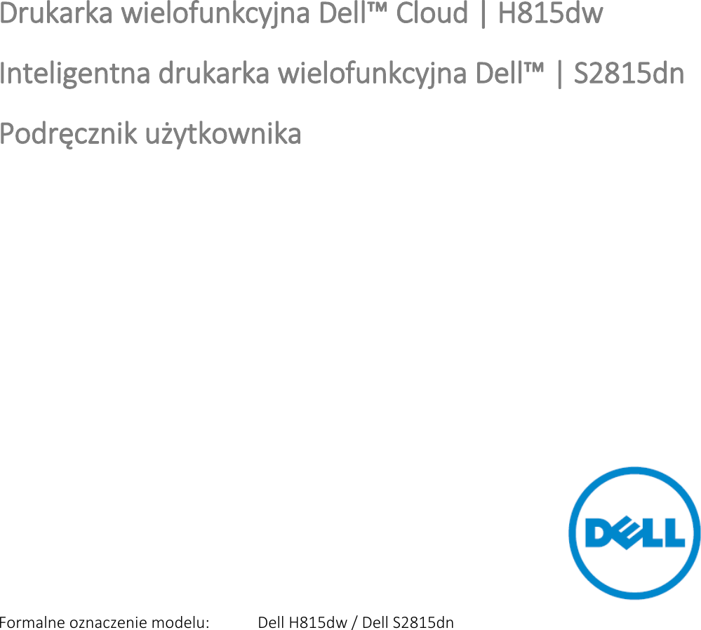 Dell h815dw printer Drukarka Wielofunkcyjna Dell™ Cloud | Podręcznik ...