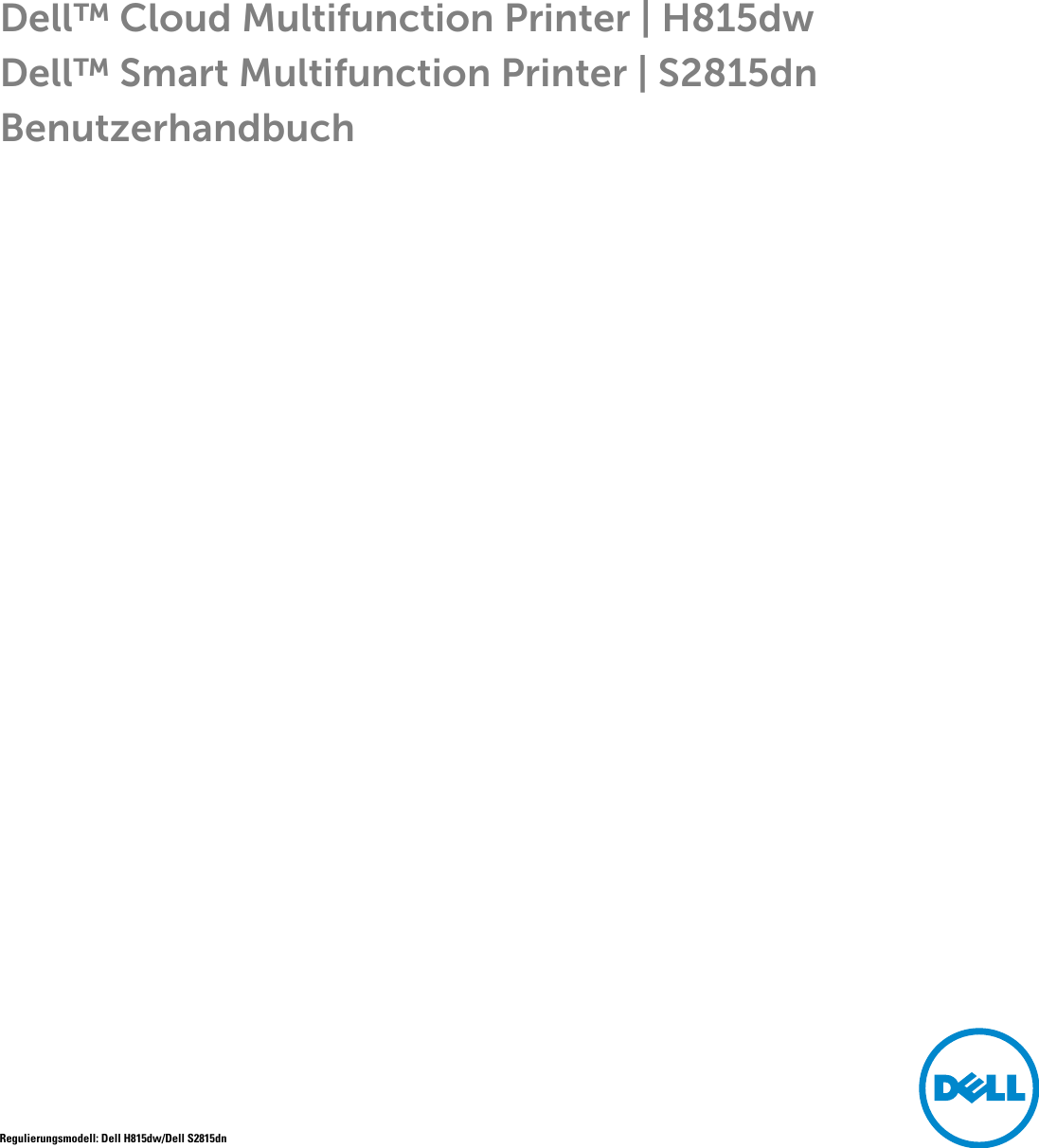 Dell h815dw printer Dell™ Cloud Multifunction | Benutzerhandbuch User ...