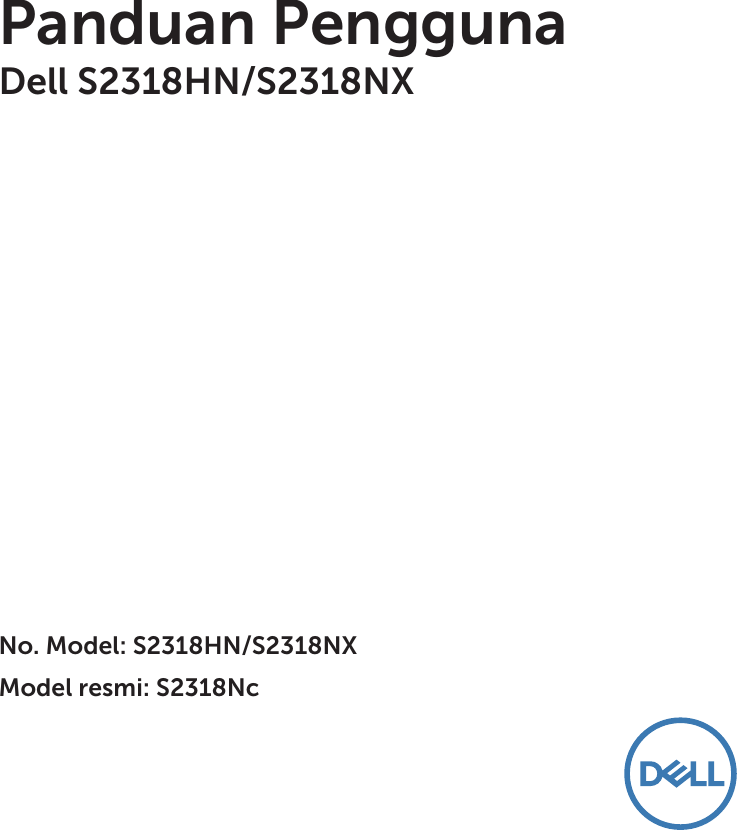 Dell s2318hn monitor S2318HN/S2318NX Panduan Pengguna User Manual User ...
