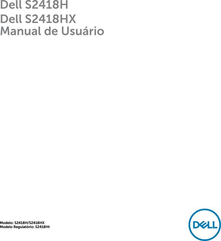 Dell s2418h monitor S2418H/S2418HX Guia Do Usuário User Manual UsuÃ¡rio ...
