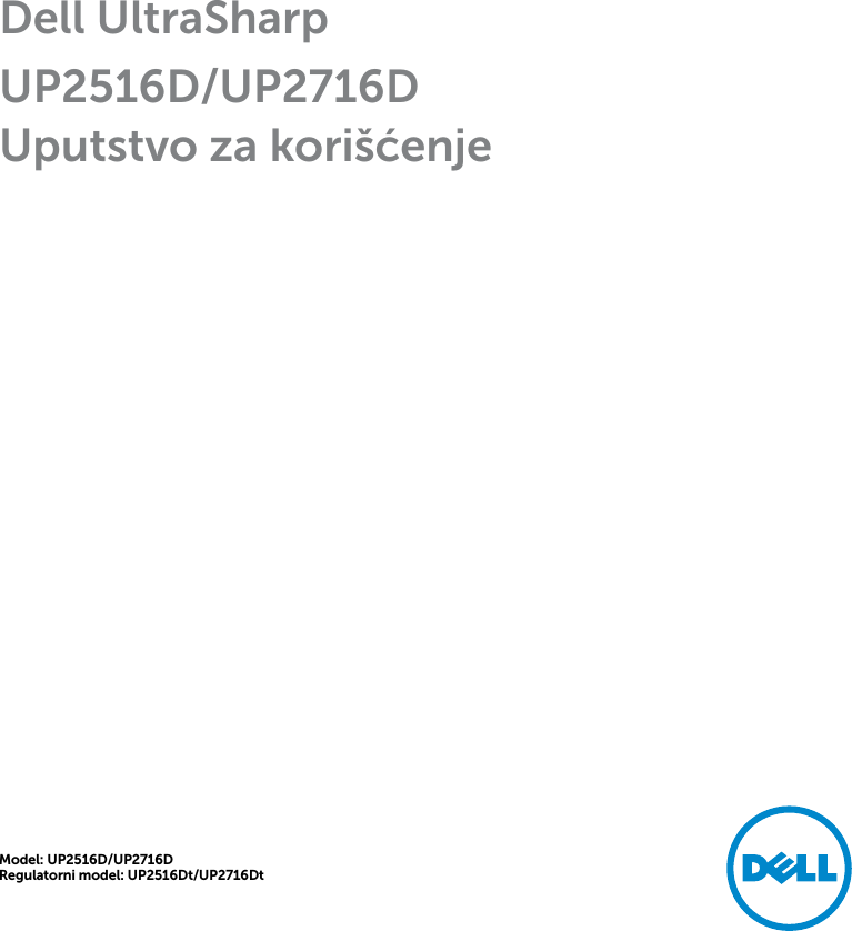 Dell up2516d monitor UltraSharp Korisnički Vodič User Manual Ultra ...